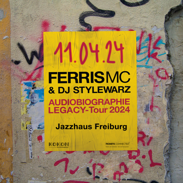 Ferris MC & DJ Stylewarz • 11.04.2024 • Jazzhaus, Freiburg im Breisgau • Ticket kaufen bei ...